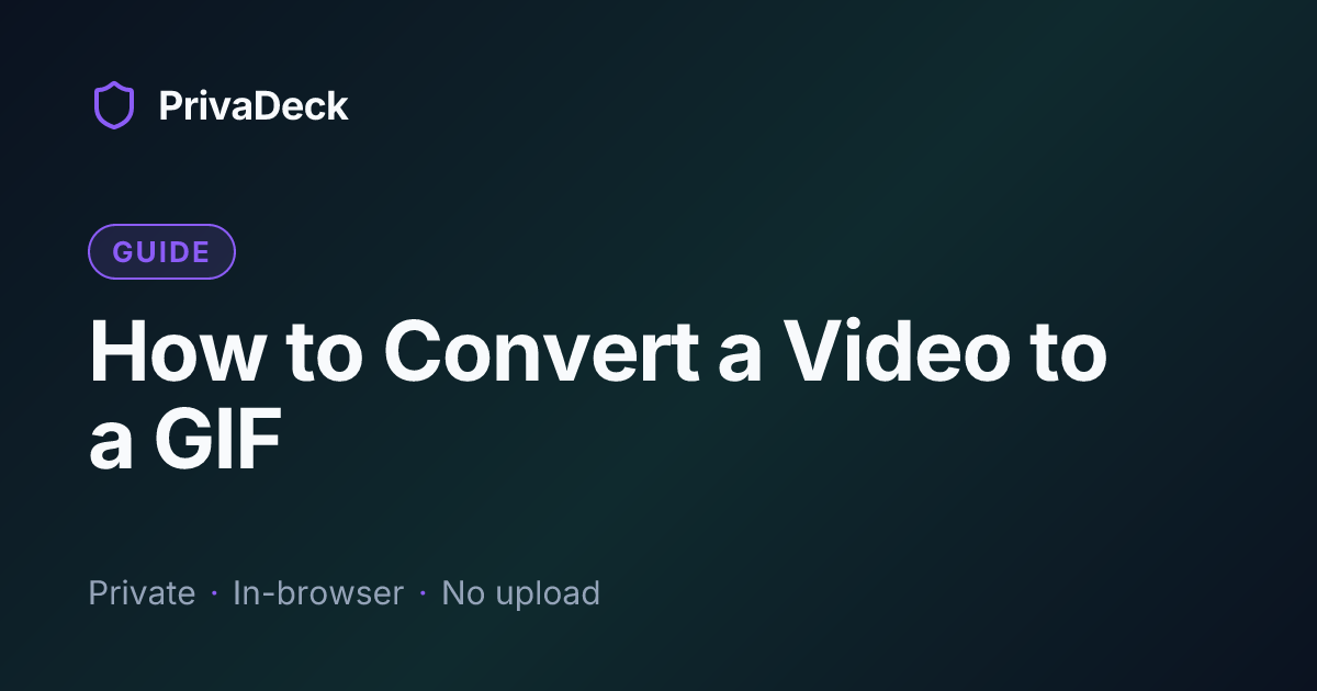 動画を GIF に変換する方法（ファイルを巨大にせずに） | PrivaDeck